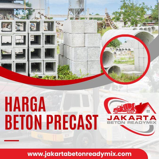 Harga Beton Precast Termurah Jakarta Beton Readymix